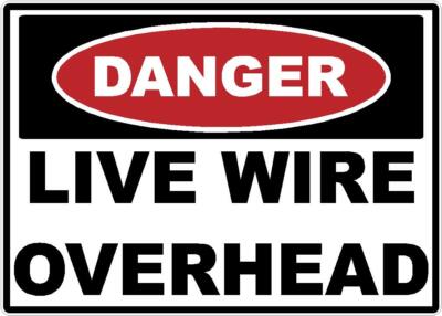 DANGER LIVE WIRE OVERHEAD DECAL SAFETY STICKER SIGN OSHA CONSTRUCTION ...