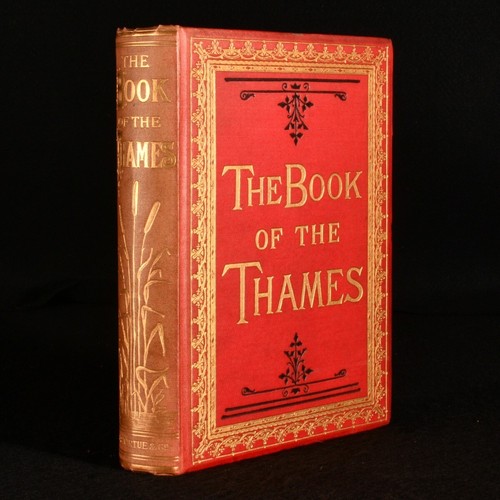 1877 The Book of the Thames From Its Rise to Its Fall Hall New Edition ...