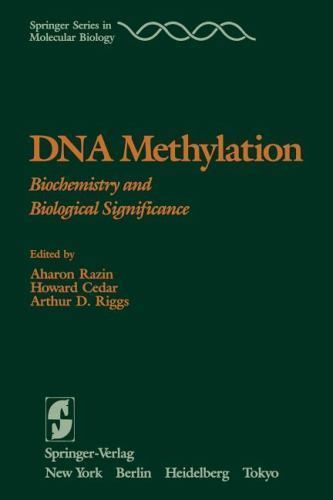 Springer Series in Molecular and Cell Biology Ser.: DNA Methylation ...