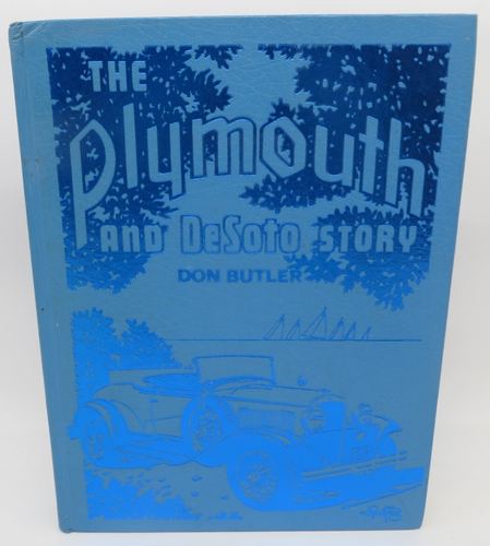 THE PLYMOUTH AND DESOTO STORY by Don Butler (1979, Hardcover Book ...