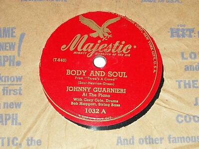 JOHNNY GUARNIERI-Body And Soul (1946) MAJESTIC 10" 78 RPM Shellac ...