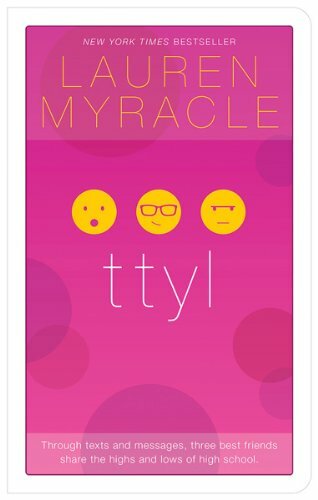 ttyl 10th Anniversary update and reissue (The Inte by Myracle, Lauren ...