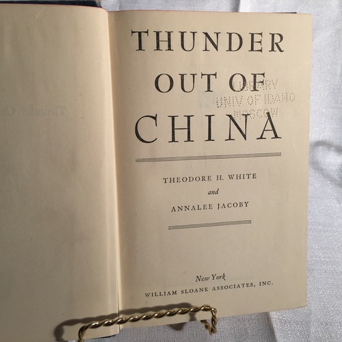THUNDER OUT OF CHINA by Theodore White & Annalee Jacoby FIRST EDITION ...