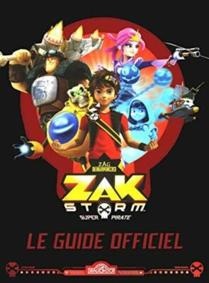 Zak Storm - Le guide officiel | ON ENTERTAINMENT | Très bon état | eBay UK