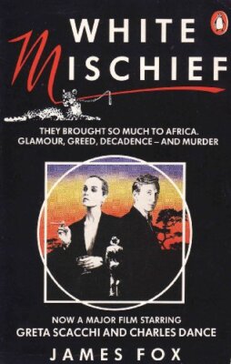 White Mischief, Fox, J. 9780140106879 | eBay