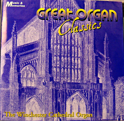 The Winchester Cathedral Organ, Great Organ Classics, Dr. Souter, CD ...
