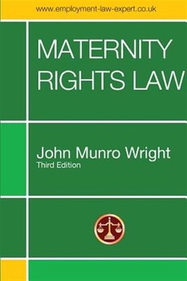 Maternity Rights Law Third Edition, Like New Used, Free shipping in the ...