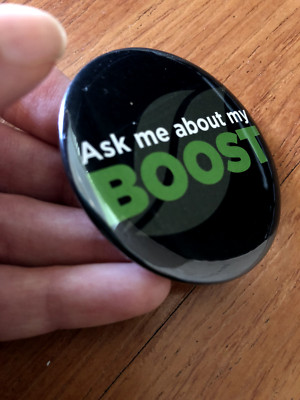 Ask me about my Boost button pin NEW | eBay