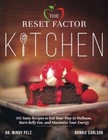The Reset Factor Kitchen by Dr. Mindy Pelz | eBay