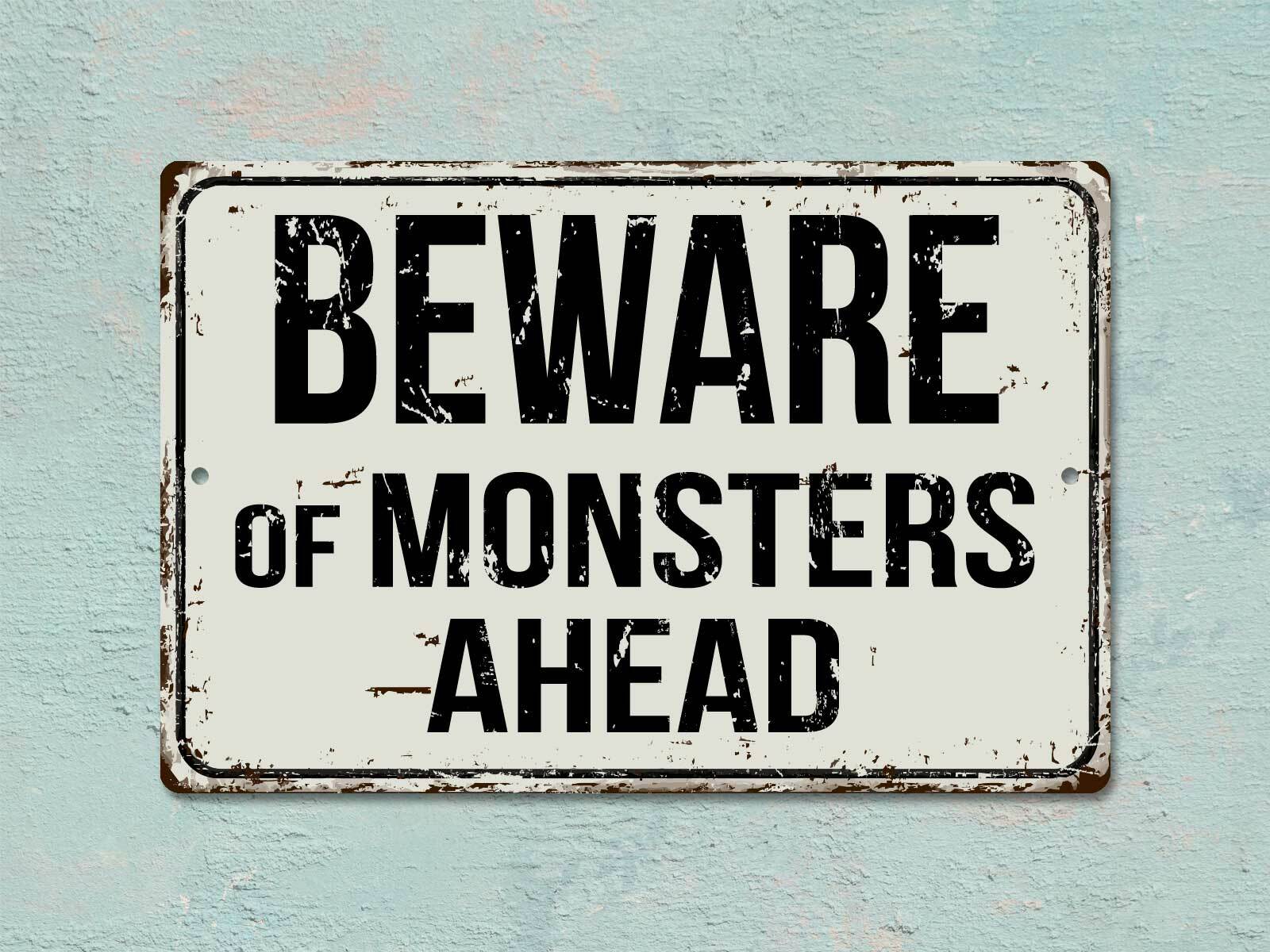 399VS Beware Of Monsters Ahead 8 "x 12" Vintage Aluminum Retro Metal ...