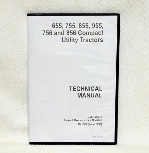 John Deere 655 755 855 955 756 & 856 Compact Tractors Technical Manual ...