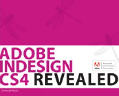 Adobe Indesign Cs4 Revealed by Botello, Chris 9781435441859| eBay