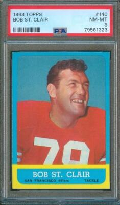 1963 Topps NFL Football BOB ST. CLAIR San Francisco 49ers #140 PSA 8 | eBay