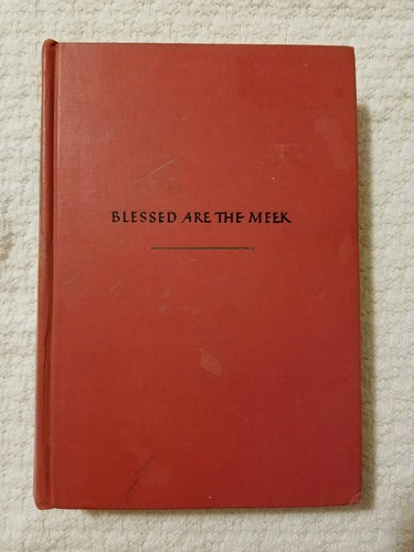 BLESSED ARE THE MEEK 1944 VINTAGE BOOK BY ZOFIA KOSSAK | eBay