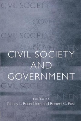 Nancy L. Rosenblum Civil Society and Government (Poche) | eBay