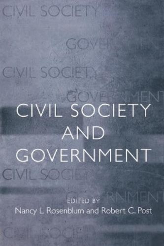 Nancy L. Rosenblum Civil Society and Government (Poche) 9780691088020 ...
