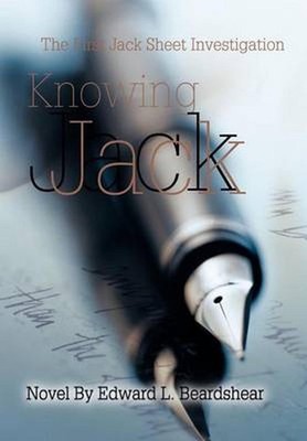 Knowing Jack: The First Jack Sheet Investigation by Edward L ...