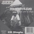 Gees, My X Boyfriend, Audio CD | eBay