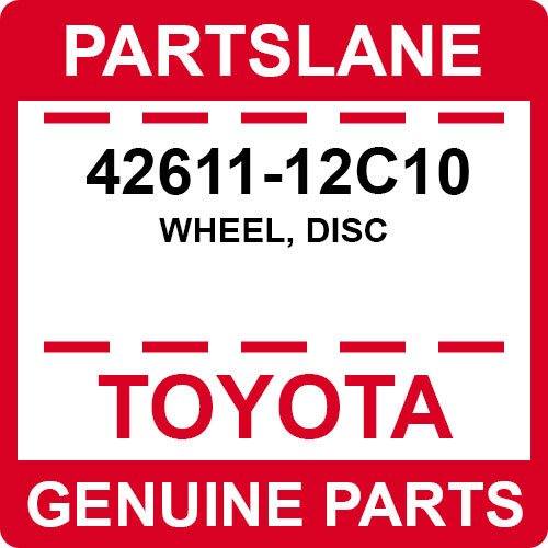 42611-12C10 Toyota OEM Genuine WHEEL, DISC | eBay