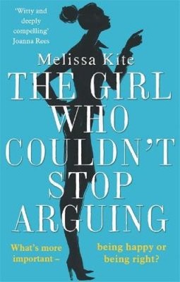 The Girl Who Couldn't Stop Arguing by Melissa Kite NEUF | eBay