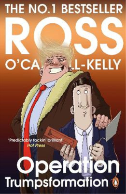 Ross O'Carroll-Kelly Operation Trumpsformation (Poche) | eBay