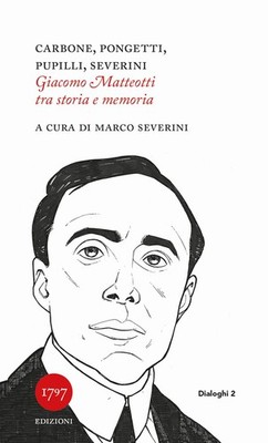 Libro Nuovo - Giacomo Matteotti Tra Storia E Memoria ...