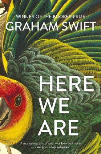 Here We Are by Graham Swift NEUF | eBay