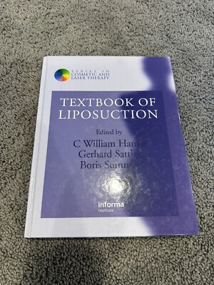 Textbook of Liposuction William Hanke C., Gerhard Sattler, Boris Sommer ...