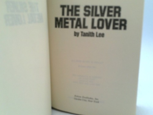 The Silver Metal Lover (BCE) by Tanith. Lee | eBay