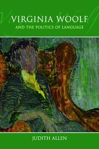 Virginia Woolf and the Politics of Language by Judith Allen ...