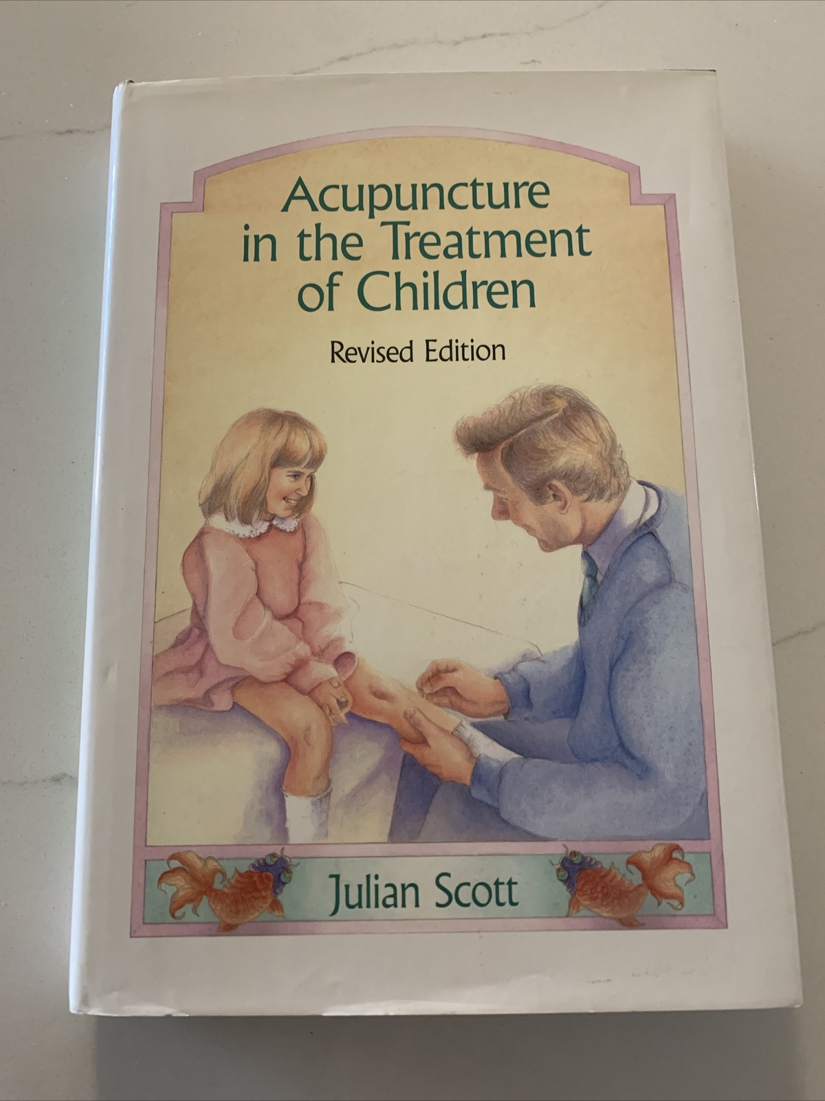 Acupuncture in the Treatment of Children by Julian Scott (1991, Hardcover,... 9780939616138| eBay