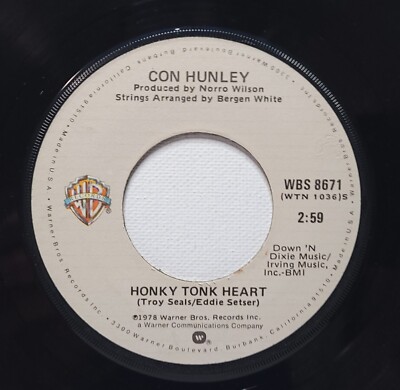 Con Hunley Vinyl 45 Honky Tonk Heart / You've Still Got A Place In My ...