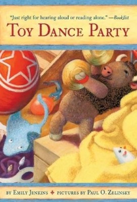 Emily Jenkins Toy Dance Party (Paperback) Toys Go Out (US IMPORT ...