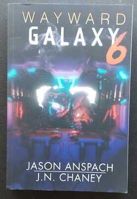 "Wayward Galaxy 6" by Jason Anspach & J. N. Chaney 2023 trade paperback Like New | eBay