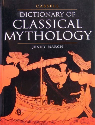 Cassell's Dictionary of Classical Mythology By Jennifer R. March | eBay