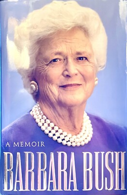 A Memoir BARBARA BUSH (Hardcover, 1994) Signed 1st Edition | eBay