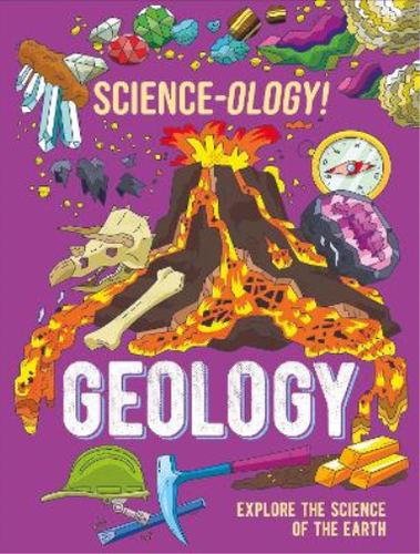 Anna Claybourne Science-ology!: Geology (Poche) Science-ology ...