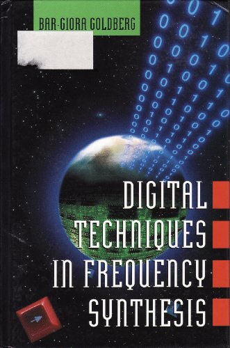 Digital Techniques in Frequency Synthesis Goldberg, Bar-Giora Hardcover ...