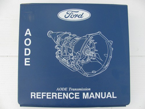 Ford AODE Transmission Diagnostic Reassembly Procedure Reference Manual ...