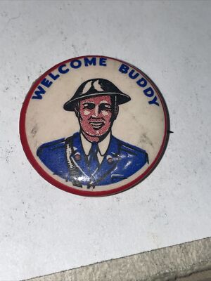 Welcome Buddy WWII Homefront 1 1/4” pinback button pin | eBay