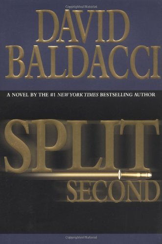 Split Second (Baldacci, David) By David Baldacci 9780446530897| eBay