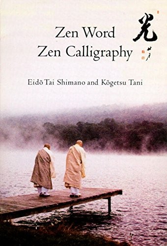 Zen Word, Zen Calligraphy - VERY GOOD 9781570621277| eBay