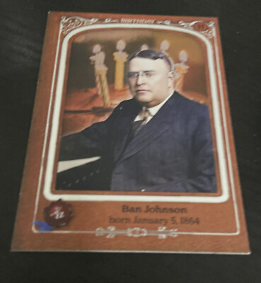 2022 The Historic Autograph Company Ban Johnson #’d /5 1st AL President ...