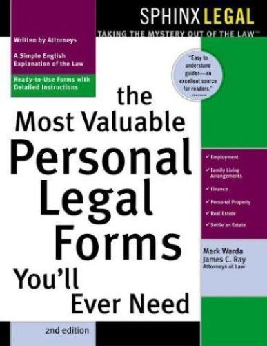 Most Valuable Personal Legal Forms You'll Ever Need by James C. Ray and ...