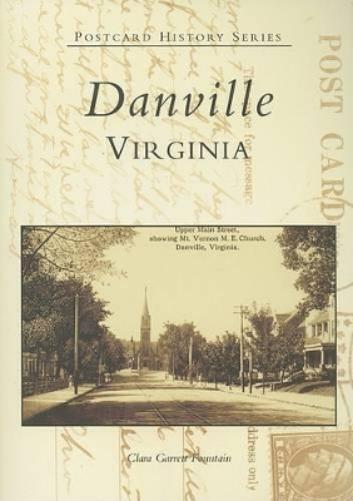 Clara Garrett Fountain Danville Virginia (Paperback) Postcards History ...
