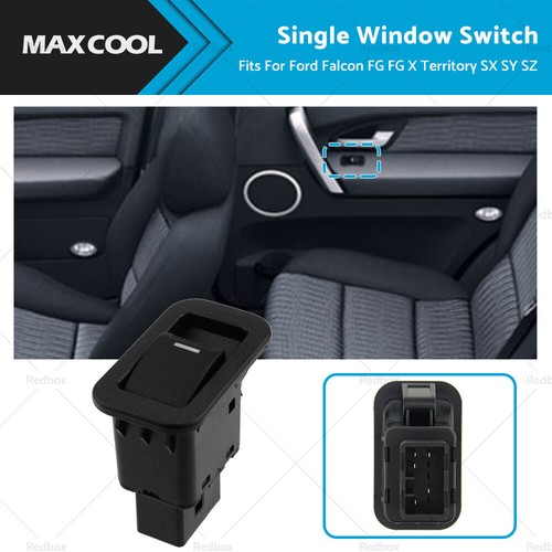 1x Single Window Switch for Ford Territory SX SY SZ Falcon FG XR6 XR8 ...