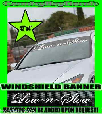Low N Slow Windshield Brow Vinyl Decal Sticker Diesel Truck Car Boost ...