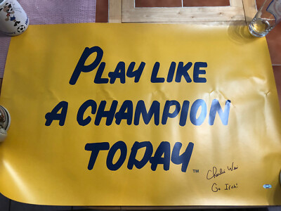 CHARLIE WEIS SIGNED Play Like a Champion Poster NOTRE DAME IRISH ...