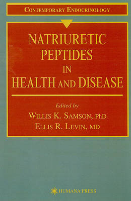 Natriuretic Peptides in Health and Disease by Willis K. Samson, Ellis ...