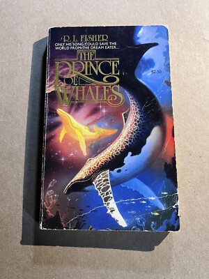 THE PRINCE OF WHALES by R. L. Fisher 1987 Tor paperback WONDERFUL ...